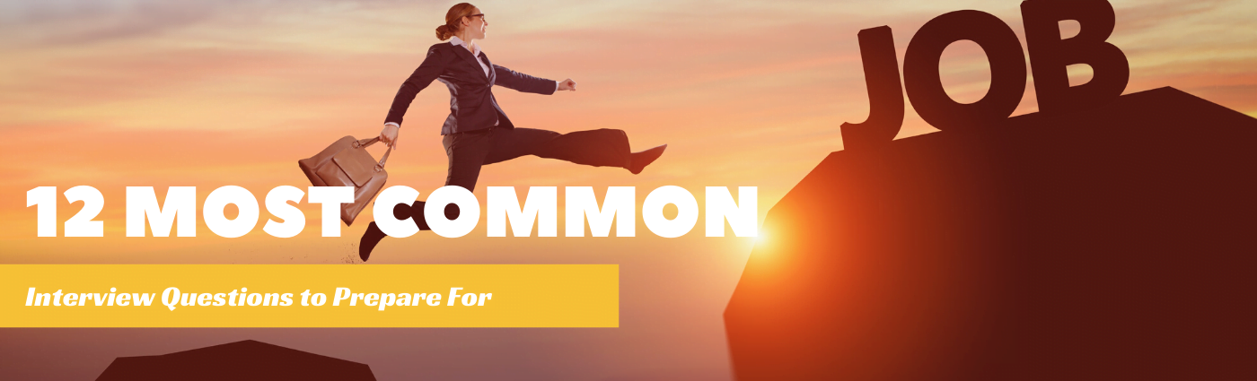 12 Most Common Interview Questions to Prepare For - CAREER UPGRADER